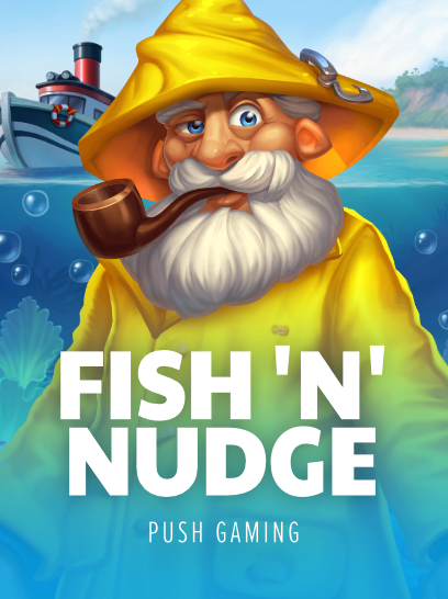 Fish 'n' Nudge Slot by Push Gaming - Free Demo & Play