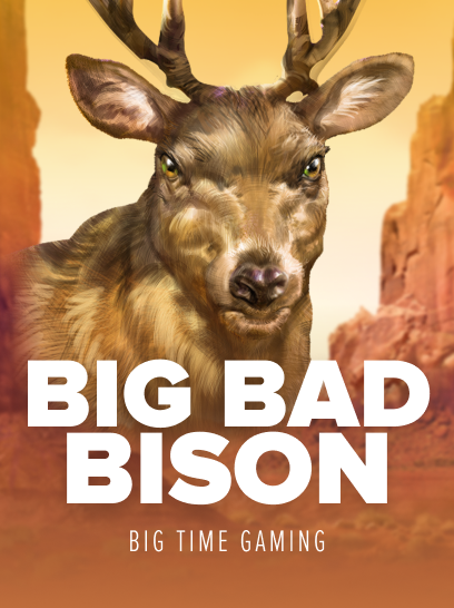 Big Bad Bison Free Slot Game by Big Time Gaming - Stake.us