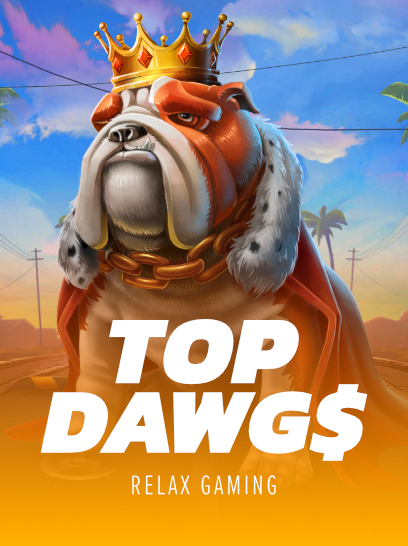 Top Dawg$ Slot by Relax Gaming - Free Demo & Play