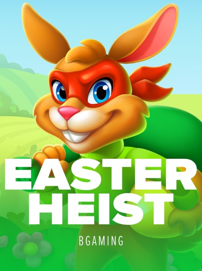 Easter Heist Slot (BGaming) - Slot Demo & Play at Stake.com