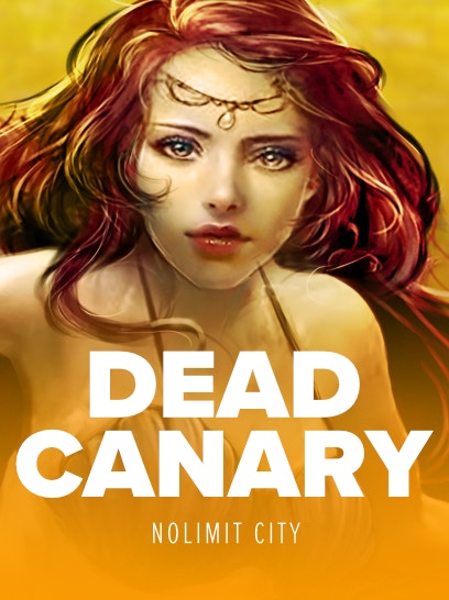 Dead Canary Slot (Nolimit City) - Free Demo Mode & Play