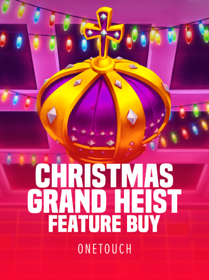 Grand Christmas Heist Feature Buy Free Slot Game by OneTouch - Stake.us