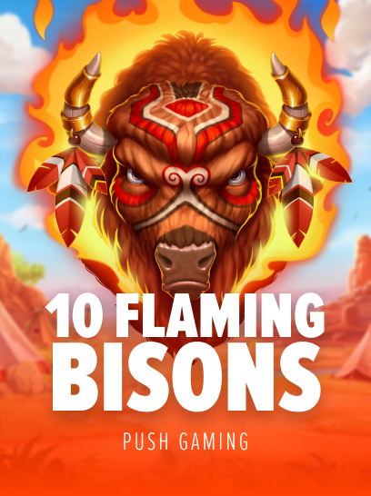 10 Flaming Bisons Slot Game por Push Gaming - Stake.com