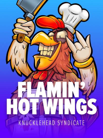 Flamin' Hot Wings Slot by Kuncklehead Syndicate - Free Game
