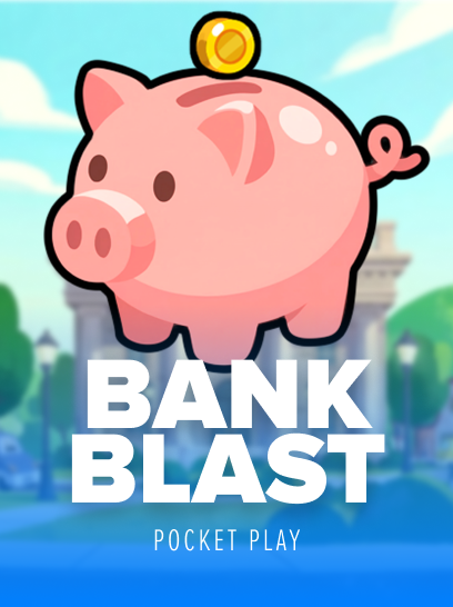 Bank Blast Slot by Pocket Play - Free Online Demo at Stake