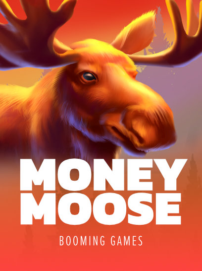 Money Moose Casino Game by Booming Games Online at Stake
