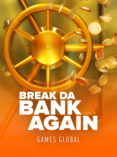 Play Break Da Bank Again Slot by Games Global - Stake Casino