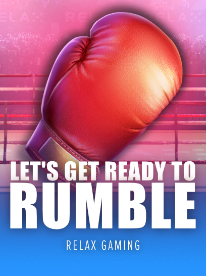 Let’s Get Ready To Rumble by Relax Gaming - Stake.com