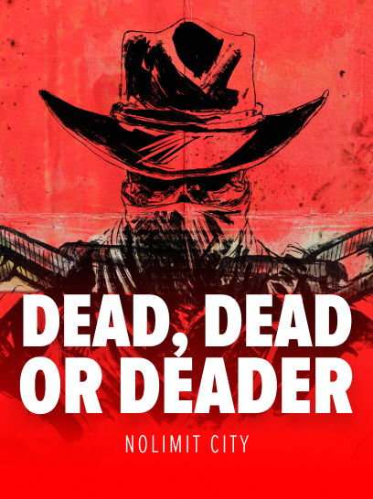 Dead, Dead Or Deader Slot Game par Nolimit City - Stake.com
